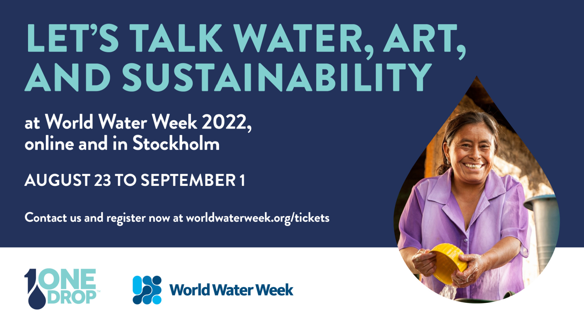 The One Drop Foundation at World Water Week 2022 | One Drop Foundation